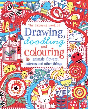 Usborne Drawing, Doodling & Colouring Animals, Flowers, Patterns and O ...